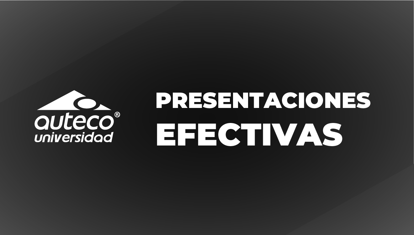 Presentaciones Efectivas – Auteco Universidad