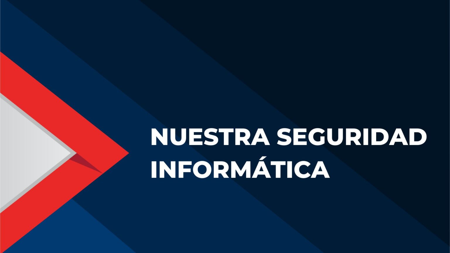 Nuestra seguridad informática – Auteco Universidad